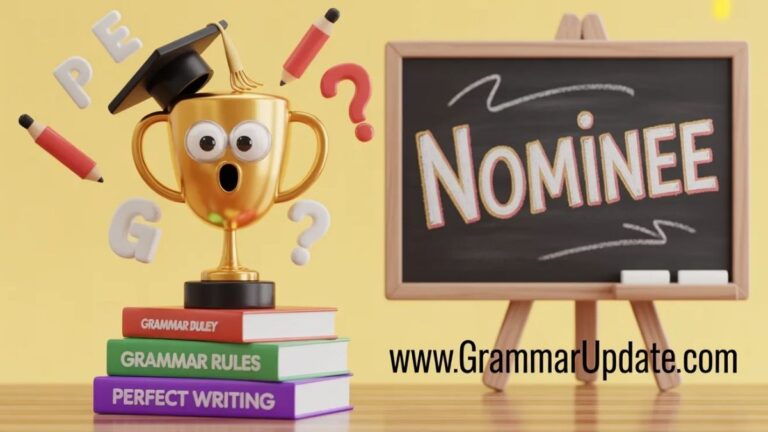 Nominator vs Nominee Differences and Definition - Grammar Update