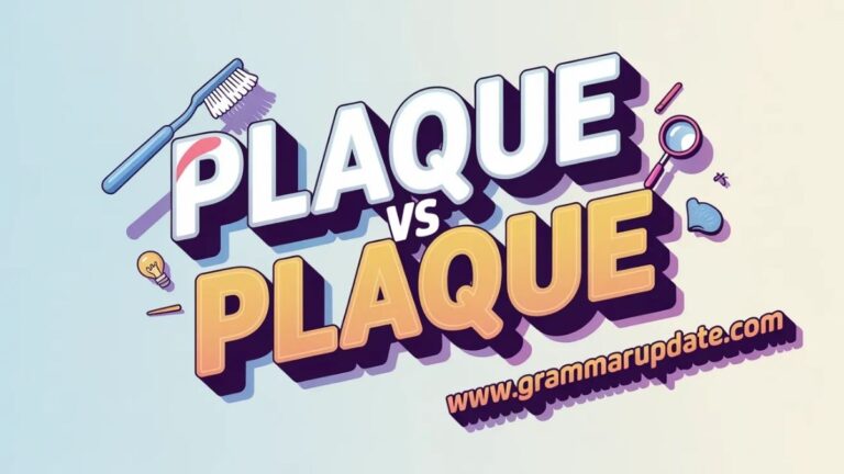 Placque vs Plaque Difference and Correct Usage - Grammar Update