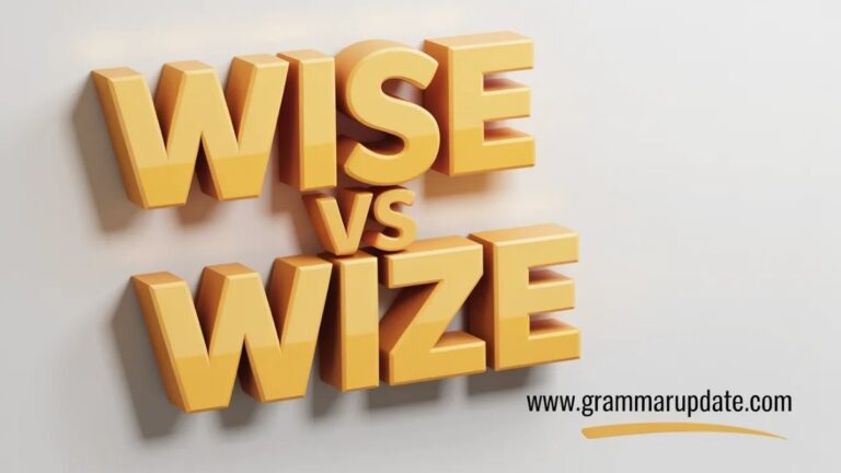 Wise vs Wize Usage and Mistakes Explained - Grammar Update